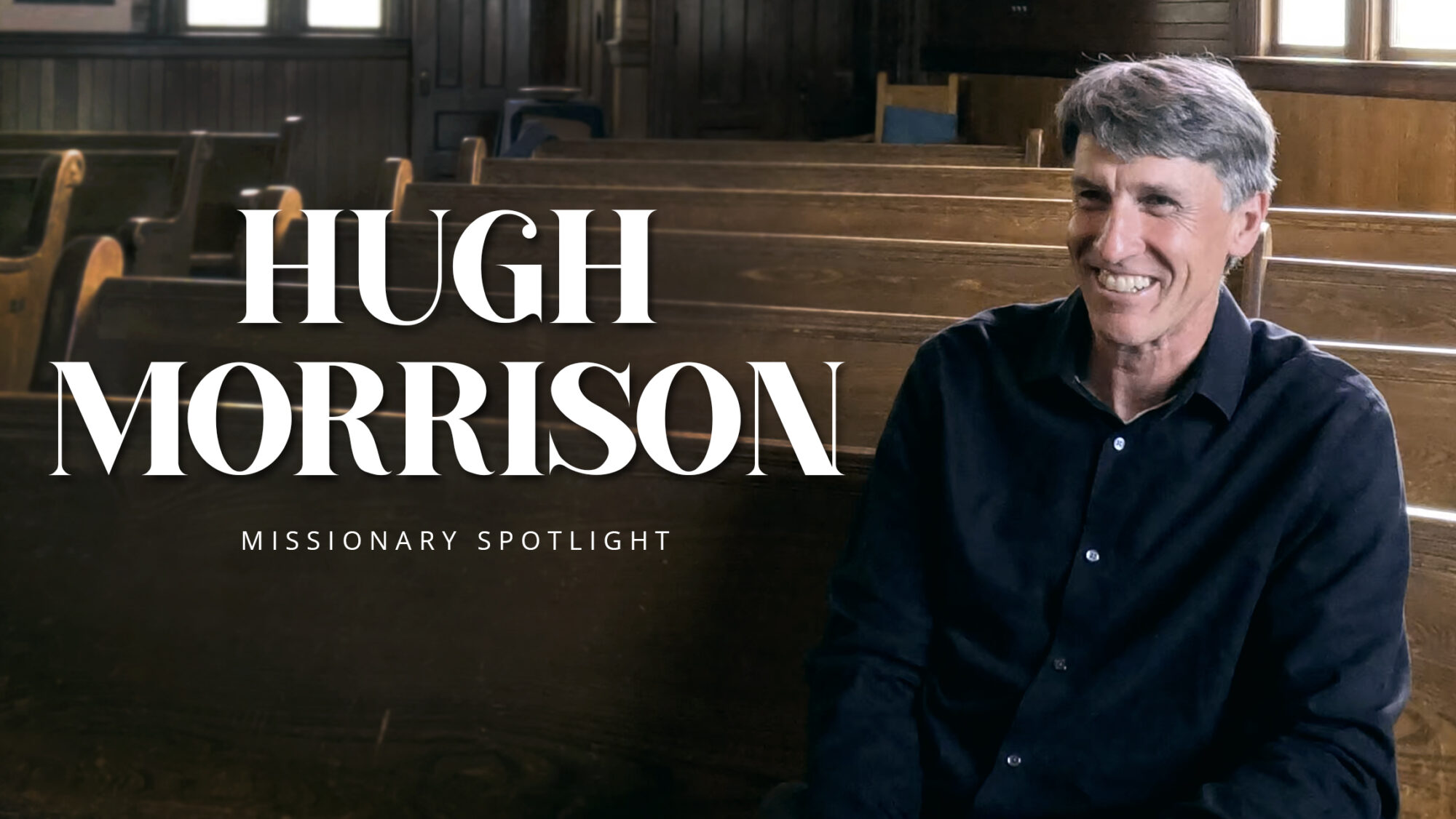 Hugh Morrison – HeartCry Missionary Society
